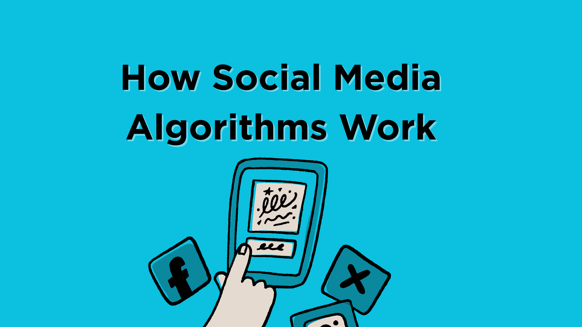 How Social Media Algorithms Work - Serve SMM
